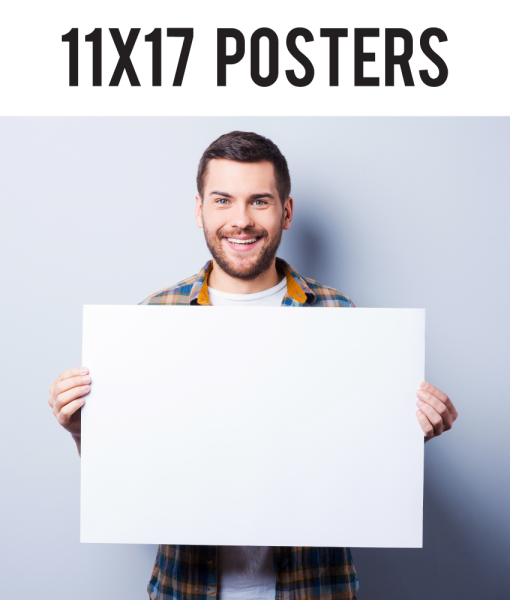 11 X 17 Posters The Print Shop